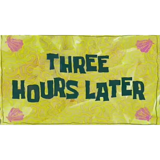 Sticker Three hours later (tres horas más tarde) PNG - DescargarStickers