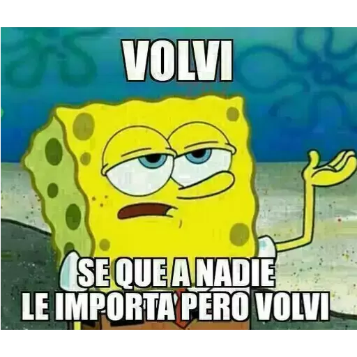 Volví sé que a nadie le importa, pero volví Sticker de WhatsApp ...