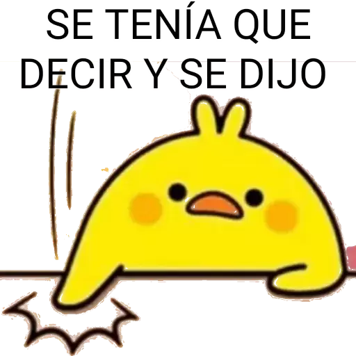 Sticker Se tenía que decir y se dijo PNG - DescargarStickers