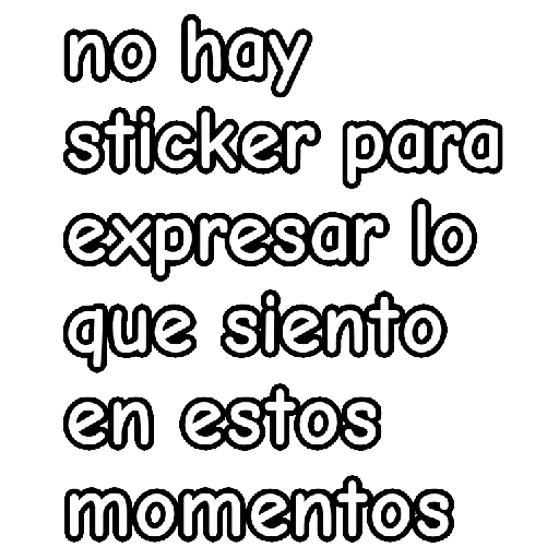 No hay sticker para expresar lo que siento en estos momentos Sticker de ...