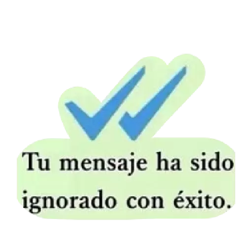 Sticker Tu mensaje ha sido ignorado con éxito #418565 PNG ...