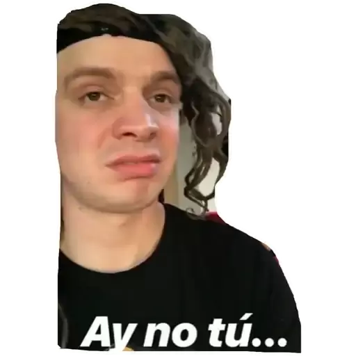 Ay no tu... #581931 Sticker de WhatsApp - DescargarStickers