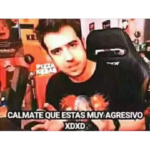 Cálmate que estas muy agresivo xDxD PNG transparente - Descargar Stickers