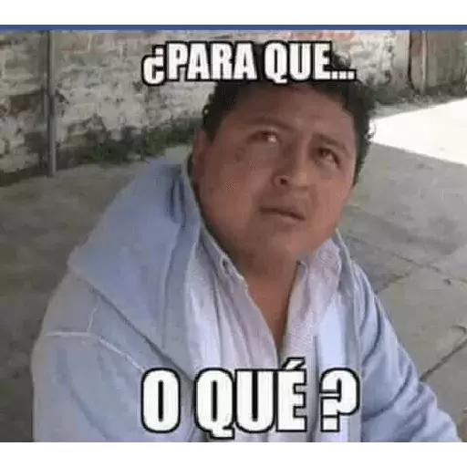 Sticker ¿Para qué? o ¿qué? #689901 PNG - DescargarStickers