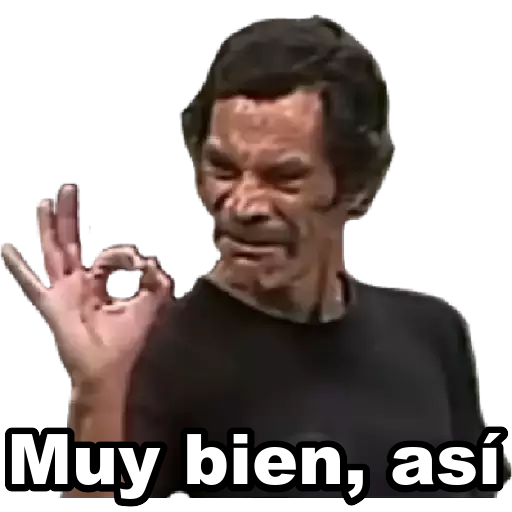 Sticker Muy bien, así PNG - DescargarStickers