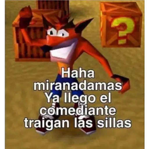Haha mira nada más, Ya llego el comediante traigan las sillas Sticker ... Haha mira nada más, Ya llego el comediante traigan las sillas Sticker ...