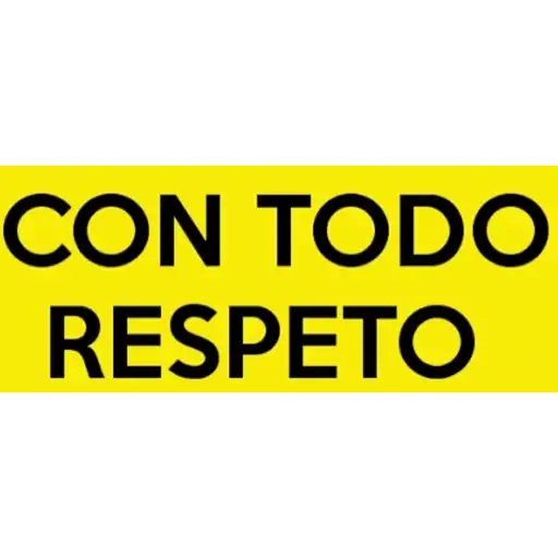 Con todo respeto #2478683 Sticker de WhatsApp - DescargarStickers