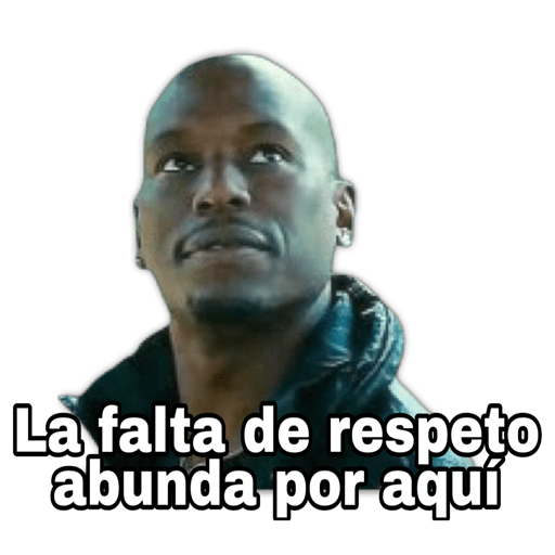 La falta de respeto abunda por aquí Sticker de WhatsApp - DescargarStickers
