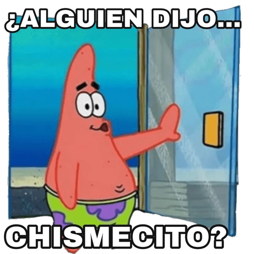 ¿Alguien dijo... CHISMECITO? Sticker de WhatsApp - DescargarStickers