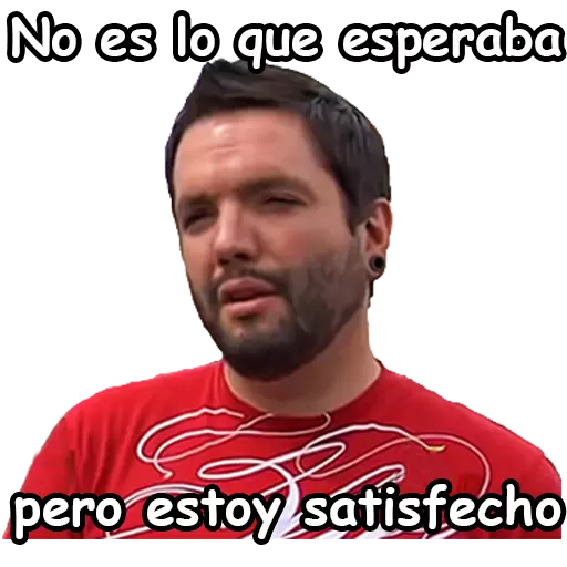 No es lo que esperaba, pero estoy satisfecho Sticker de WhatsApp ...