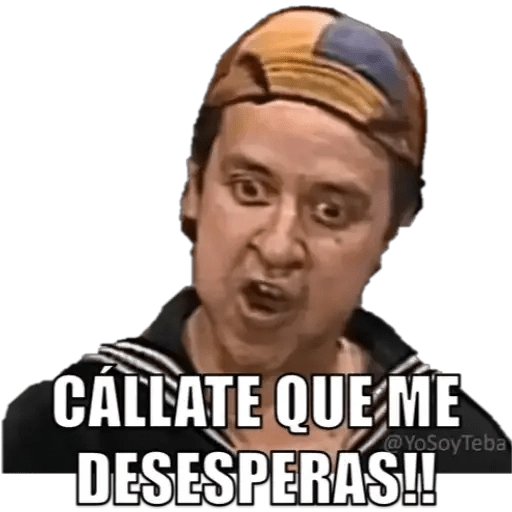 Cállate que me desesperas!! Sticker de WhatsApp - DescargarStickers