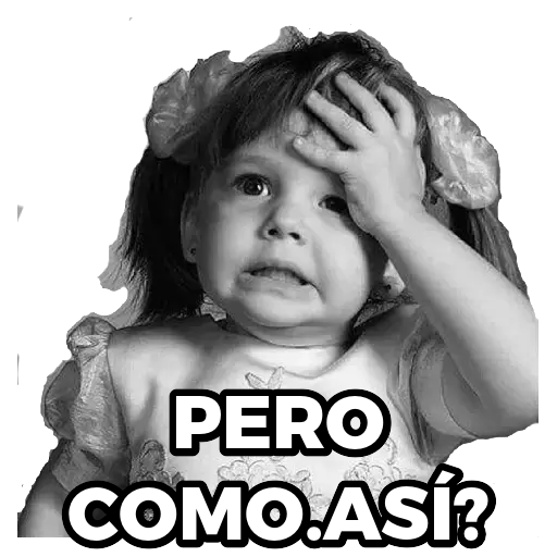 PERO COMO ASÍ? Sticker de WhatsApp - DescargarStickers