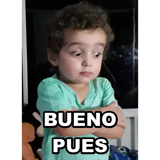 BUENO PUES Sticker de WhatsApp - DescargarStickers