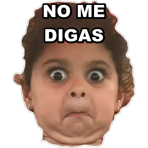 NO ME DIGAS #854496 Sticker de WhatsApp - DescargarStickers