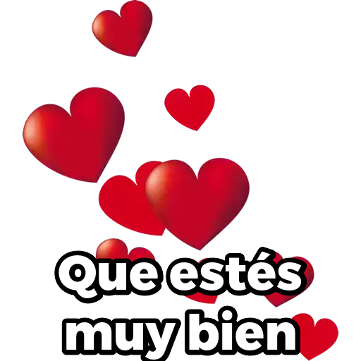 Que estés muy bien Sticker de WhatsApp - DescargarStickers