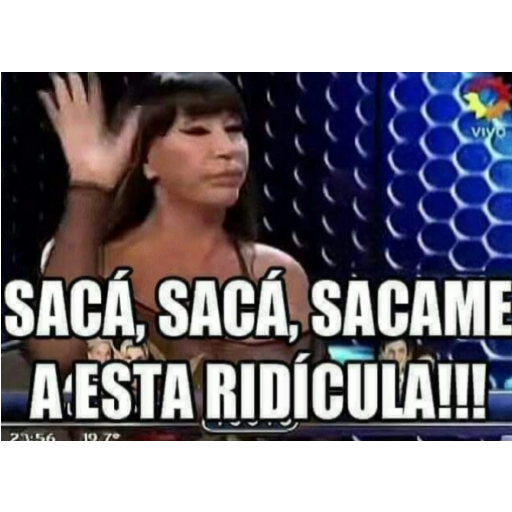 SACÁ, SACÁ, SACAME A ESTA RIDÍCULE!!! Sticker de WhatsApp ...