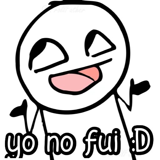 Sticker Yo no fui :D PNG - DescargarStickers
