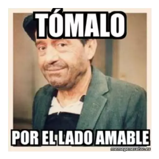 Sticker TÓMALO POR EL LADO AMABLE PNG - DescargarStickers