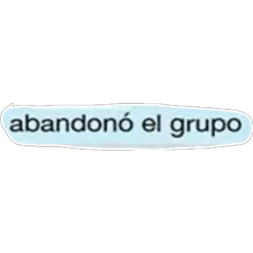 Sticker Abandonó el grupo PNG - DescargarStickers