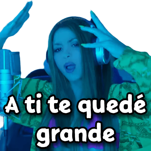 A ti te quedé grande Shakira Sticker de WhatsApp - DescargarStickers