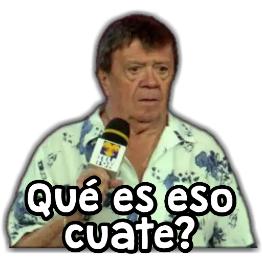 Qué es eso cuate? Sticker de WhatsApp - DescargarStickers