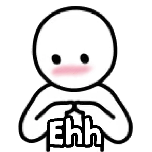 Ehh Sticker de WhatsApp - DescargarStickers