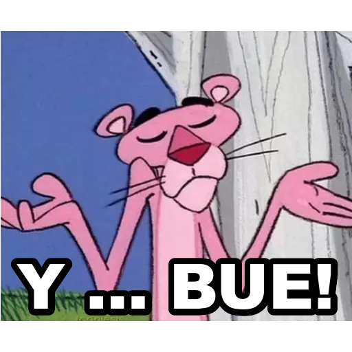 Y … BUE! Sticker de WhatsApp - DescargarStickers